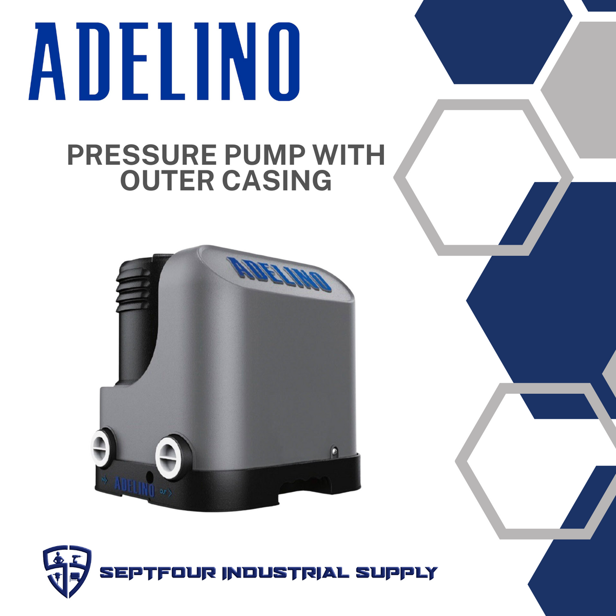 Adelino Pressure Boosting System — SEPTFOUR INDUSTRIAL SUPPLY