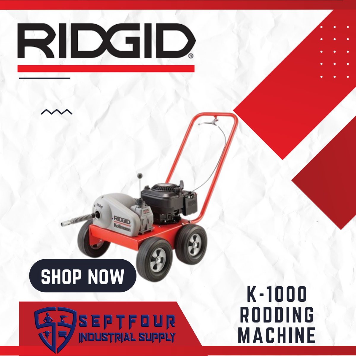 Ridgid K-1000 Rodder Machine — SEPTFOUR INDUSTRIAL SUPPLY